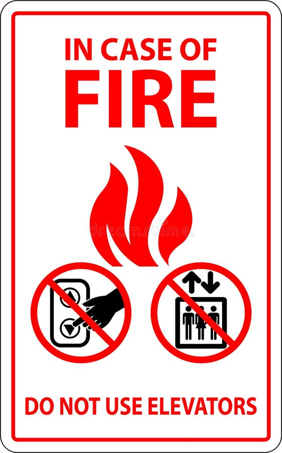 In Case of Fire Sign Do Not Use Elevators Stock Vector - Illustration ...