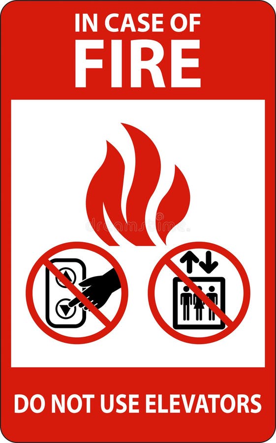 In Case of Fire Sign Do Not Use Elevators Stock Vector - Illustration ...