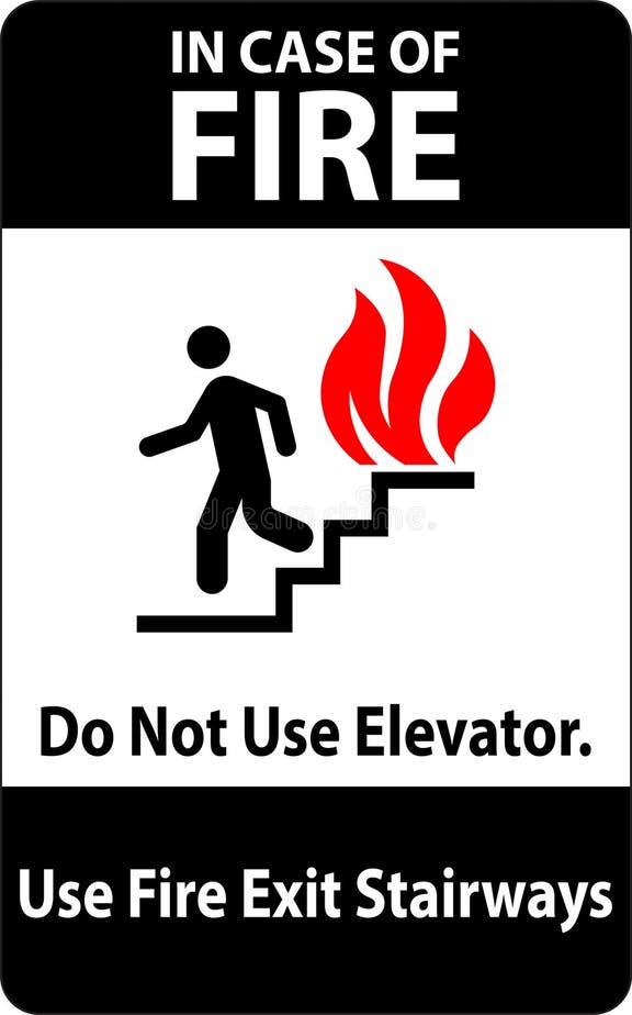 In Case of Fire Sign Do Not Use Elevators, Use Exit Stairways Stock ...