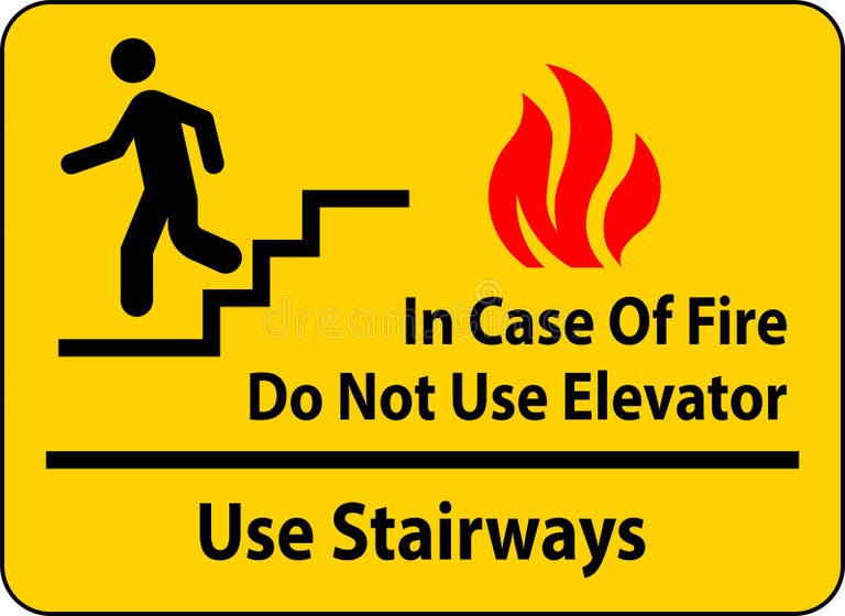 In Case of Fire Sign Do Not Use Elevators - Use Stairways Stock Vector ...