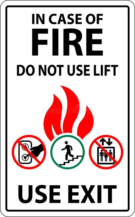 Do Not Use Lift in Case of Fire Sign Stock Illustration - Illustration ...