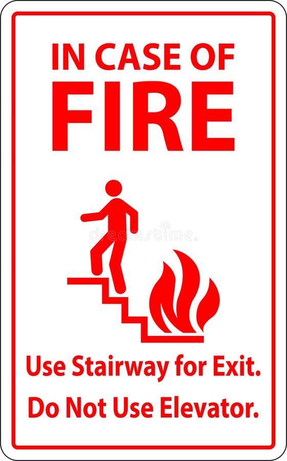 In Case of Fire Sign Use Stairway for Exit, Do Not Use Elevator Stock ...