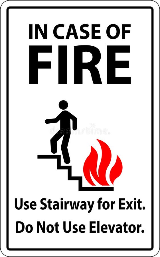 In Case of Fire Sign Use Stairway for Exit, Do Not Use Elevator Stock ...