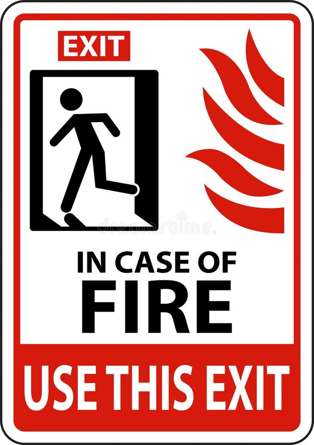 In Case of Fire Use this Exit Sign Stock Vector - Illustration of flame ...