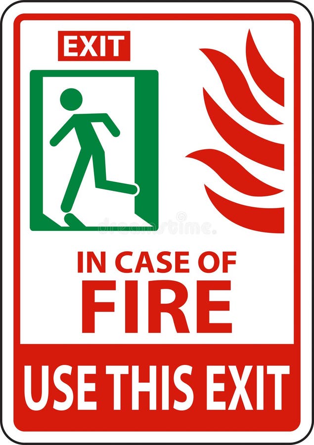 In Case of Fire Use this Exit Sign Stock Vector - Illustration of burn ...