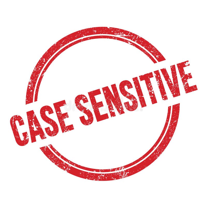 CASE SENSITIVE Text Written on Red Grungy Round Stamp Stock ...