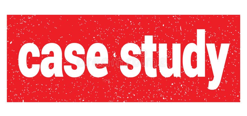 Case Study Text Written on Red Stamp Sign Stock Illustration ...