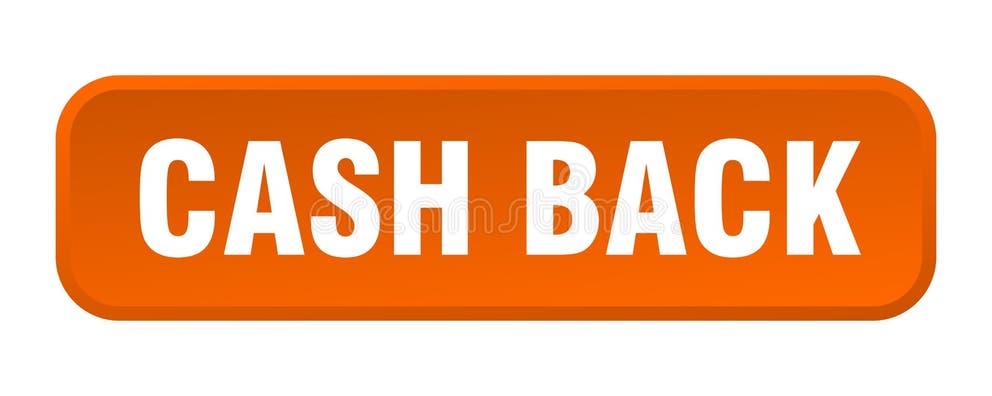 Cash Back Button. Cash Back Square 3d Push Button Stock Vector ...