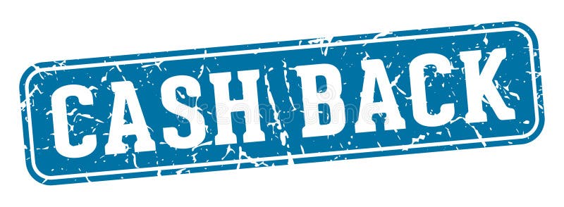 Cash Back Rectangular Sign. Cash Back Stamp Stock Vector - Illustration ...