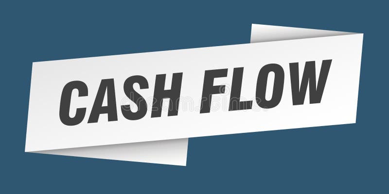 Cash Flow Banner Template. Cash Flow Ribbon Label Stock Vector ...