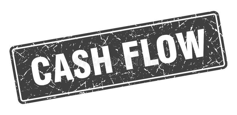 Cash Flow Sign. Cash Flow Grunge Stamp Stock Vector - Illustration of ...