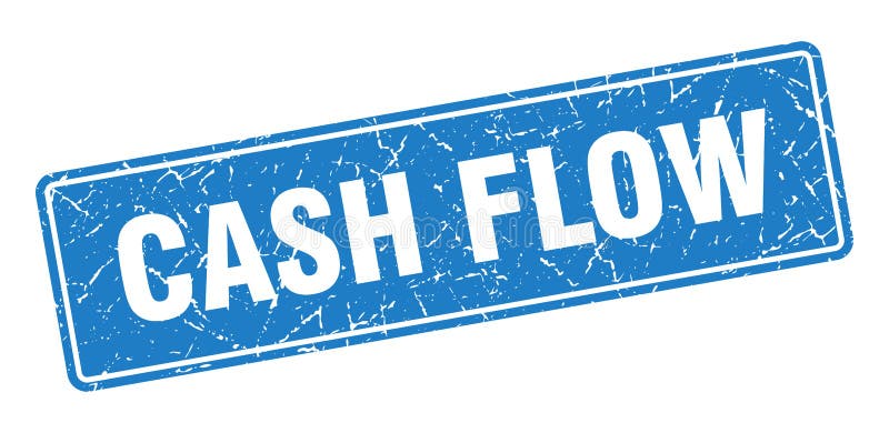 Cash Flow Sign. Cash Flow Grunge Stamp Stock Vector - Illustration of ...