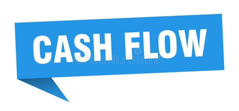 Cash Flow Speech Bubble. Cash Flow Ribbon Sign Stock Vector ...