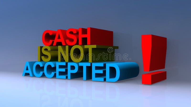 Cash is Not Accepted on Blue Stock Illustration - Illustration of ...