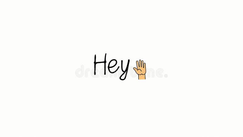 Casual Handwritten Hey with Waving Hand Emoji Stock Illustration ...