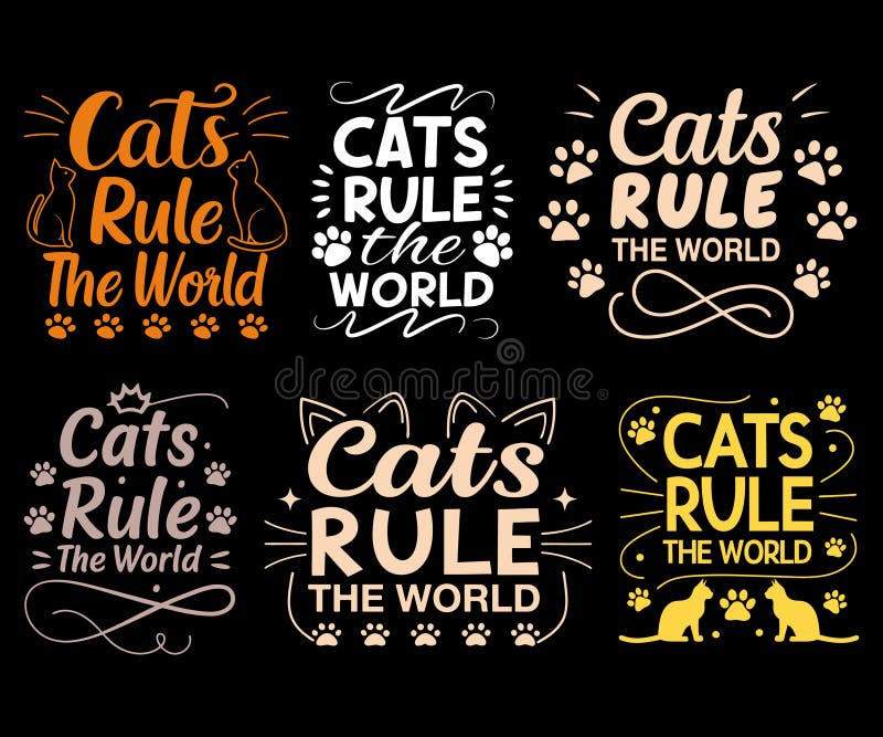 Six Stylish Cat Designs Cats Rule the World T-shirt Designs Stock ...