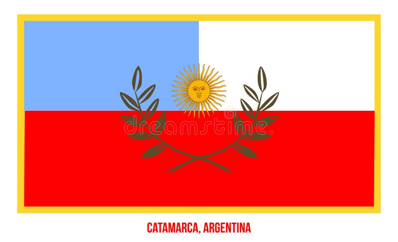 Catamarca Flag Vector Illustration on White Background. Flag of ...