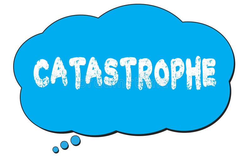 CATASTROPHE Text on Blue Grungy Rectangle Stamp Stock Illustration ...