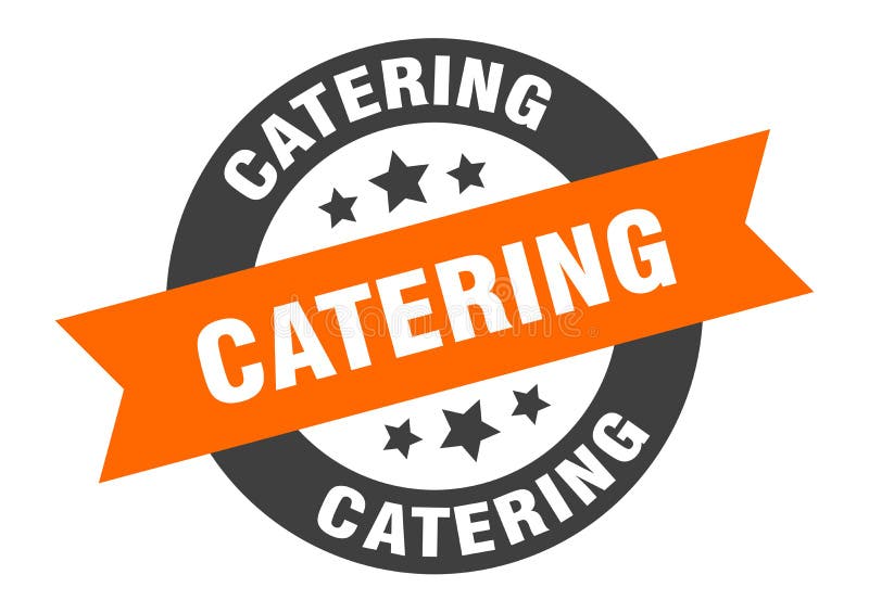Catering Sign. Catering Grunge Stamp Stock Vector - Illustration of ...