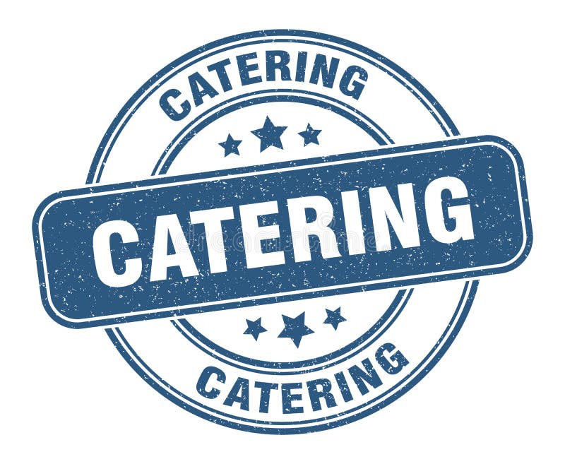 Catering Stamp. Catering Round Grunge Sign Stock Vector - Illustration ...