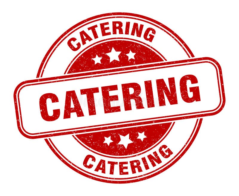 Catering Stamp. Catering Round Grunge Sign Stock Vector - Illustration ...