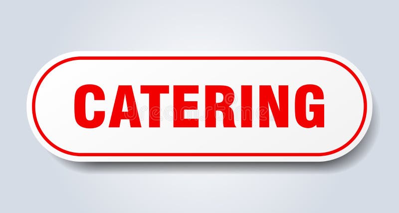 Catering Sticker. Catering Square Sign Stock Vector - Illustration of ...
