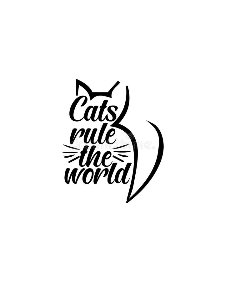 Cats Rule World Stock Illustrations – 51 Cats Rule World Stock ...