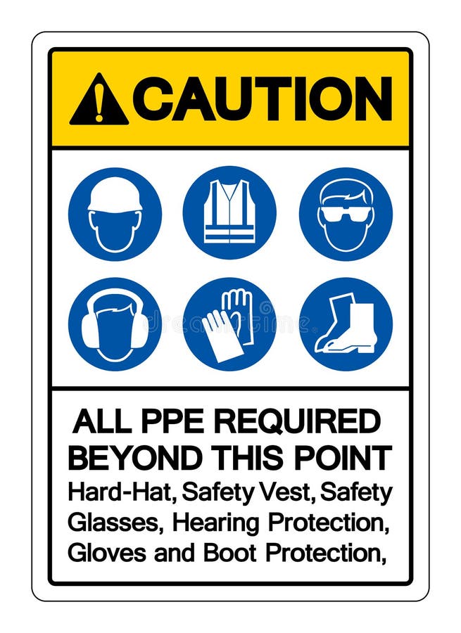 Caution All PPE Required Beyond this Point Symbol Sign, Vector ...