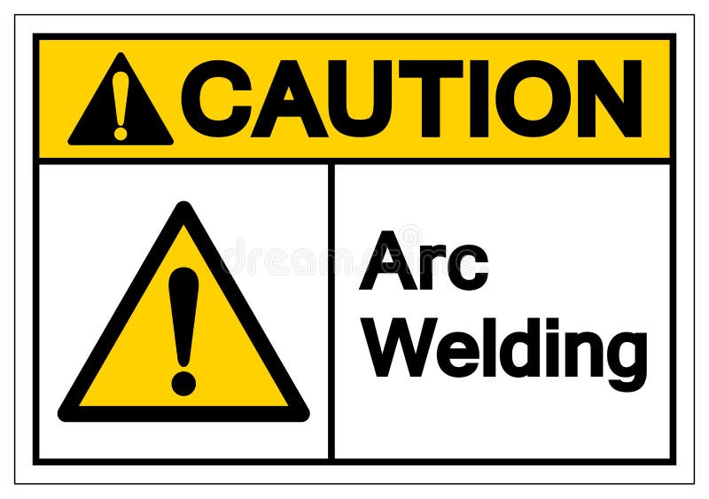 Caution Arc Welding Symbol Sign, Vector Illustration, Isolate on White ...