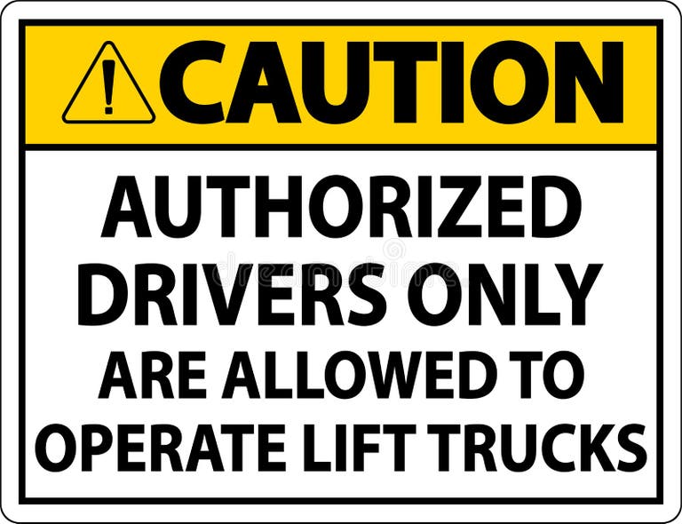 Caution Authorized Drivers only Sign on White Background Stock Vector ...