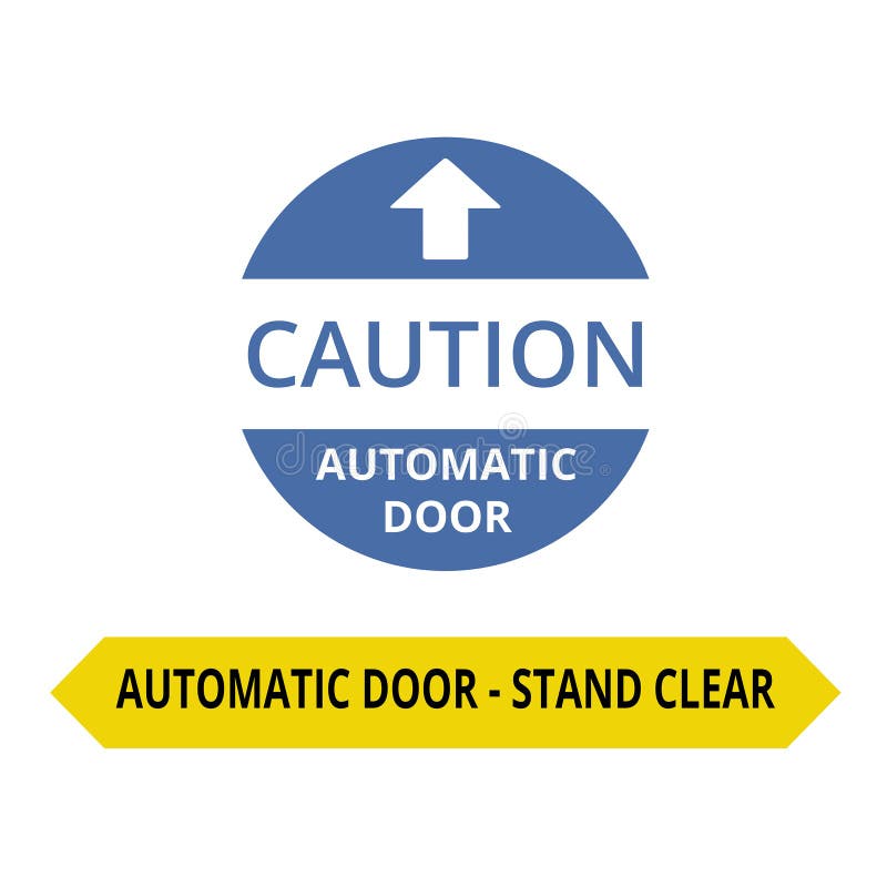Caution Automatic Door Stock Illustrations – 166 Caution Automatic Door ...