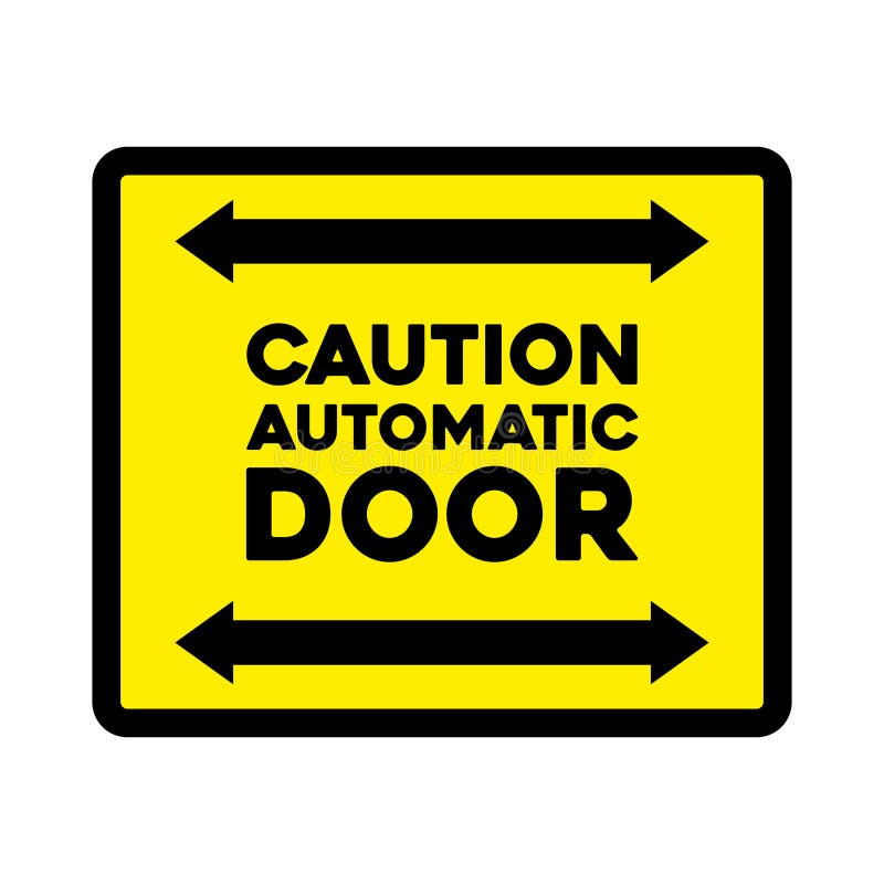 Caution Door Glass Sign Stock Illustrations – 192 Caution Door Glass ...