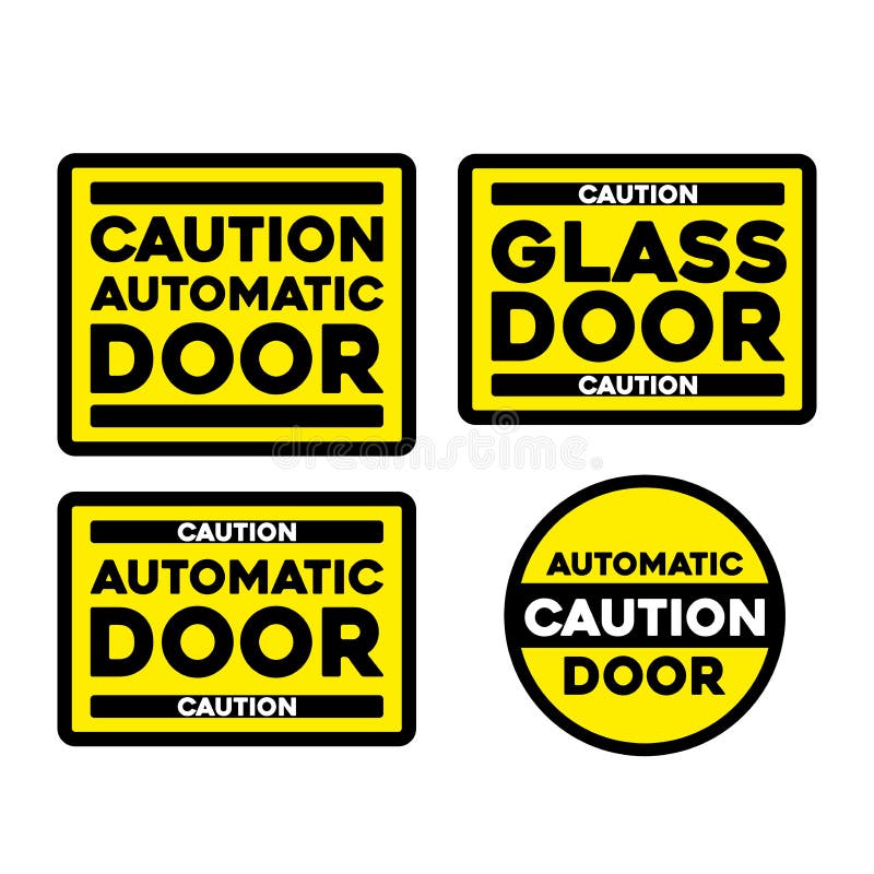 Caution Door Glass Sign Stock Illustrations – 185 Caution Door Glass ...