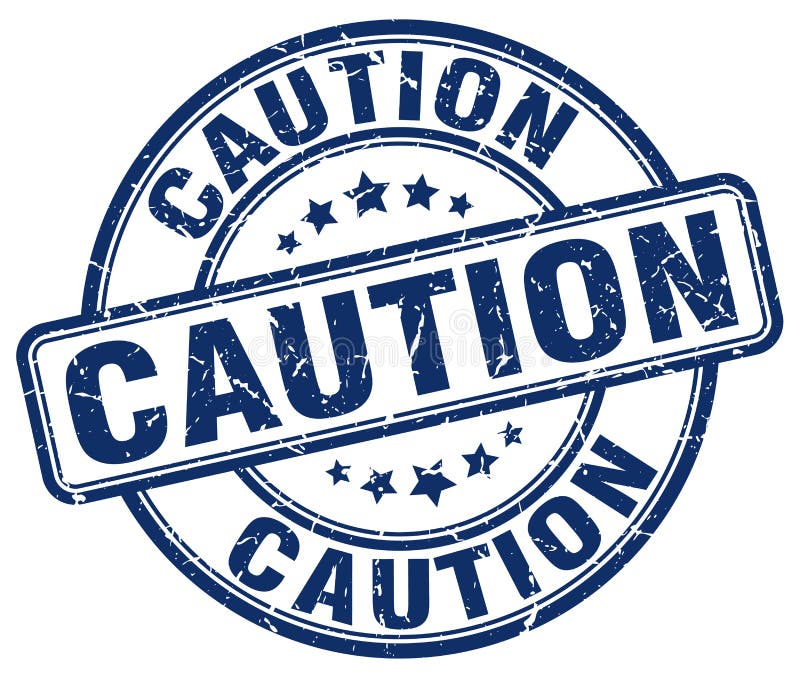 Caution blue stamp stock vector. Illustration of vintage - 119483721