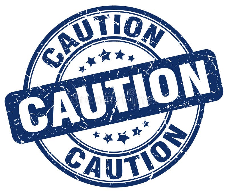 Caution blue stamp stock vector. Illustration of vintage - 119483721