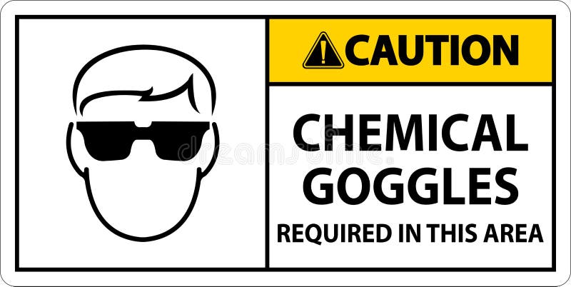 Caution Chemical Goggles Required Sign on White Background Stock Vector ...
