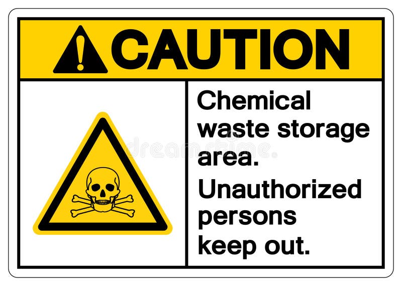 Caution Chemical Waste Storage Area Symbol Sign ,Vector Illustration ...