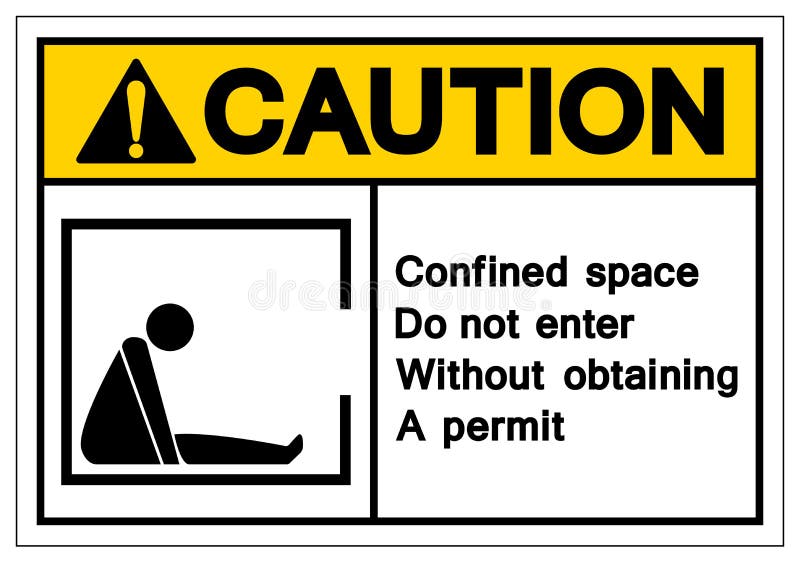 Caution Confined Space Do Not Enter without Permission Sign in Vector ... Caution Confined Space Do Not Enter without Permission Sign in Vector ...