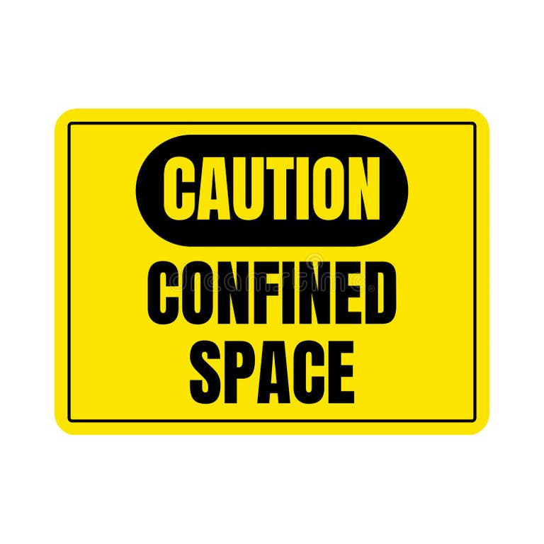 Caution Confined Space Sign Stock Illustration - Illustration of beware ...