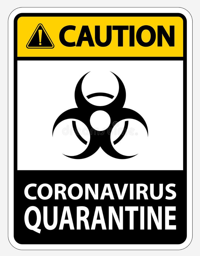 Caution Quarantine Holding Area Sign Isolated on White Background ...