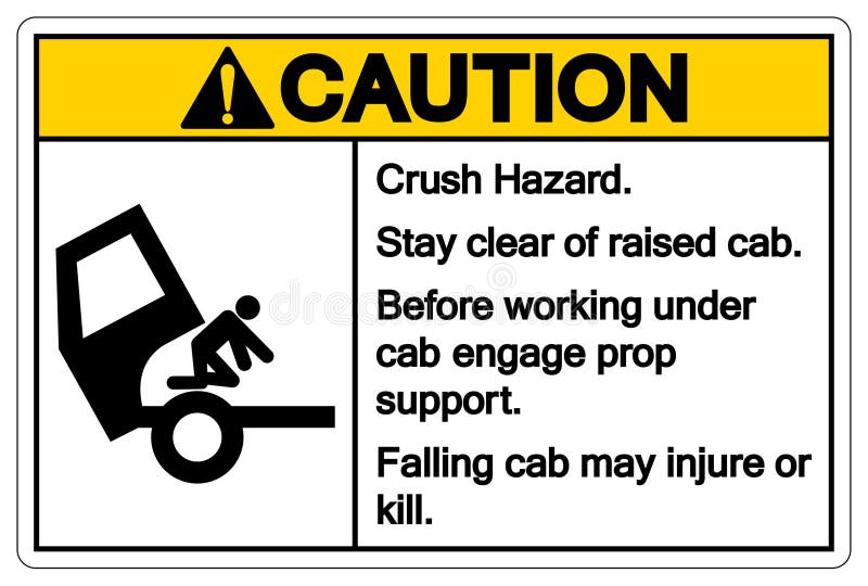 Caution Crush Hazard Stay Clear of Raised Cab Symbol Sign, Vector ...
