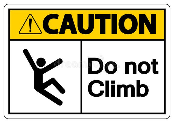 Caution Do Not Climb Symbol Sign on White Background Stock Vector ...