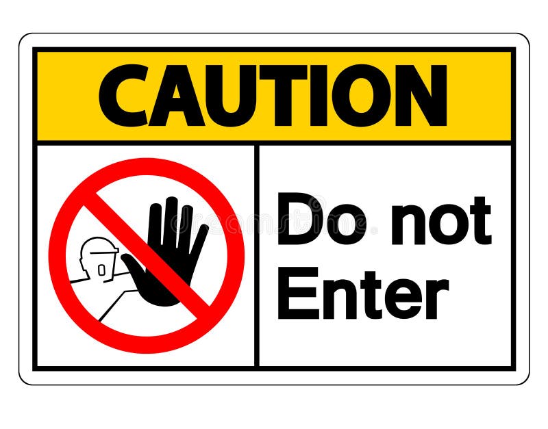 Caution Do Not Enter Symbol Sign Isolate on White Background,Vector ...