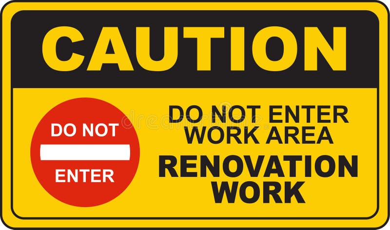 Caution Do Not Enter Work Area Renovation Work Sign Stock Vector ...