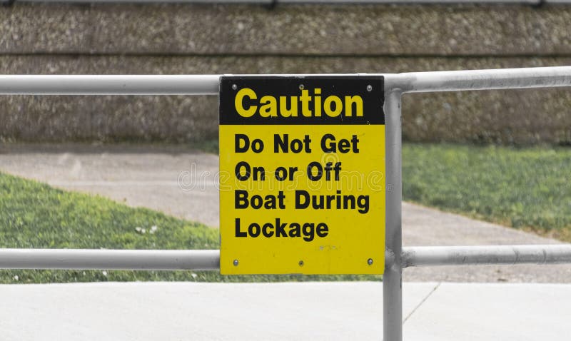 Caution Do Not Get on or Off Boat during Lockage Sign Stock Photo ...