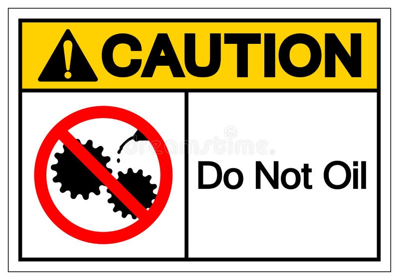 Caution Do Not Oil Symbol Sign,Vector Illustration, Isolate on White ...