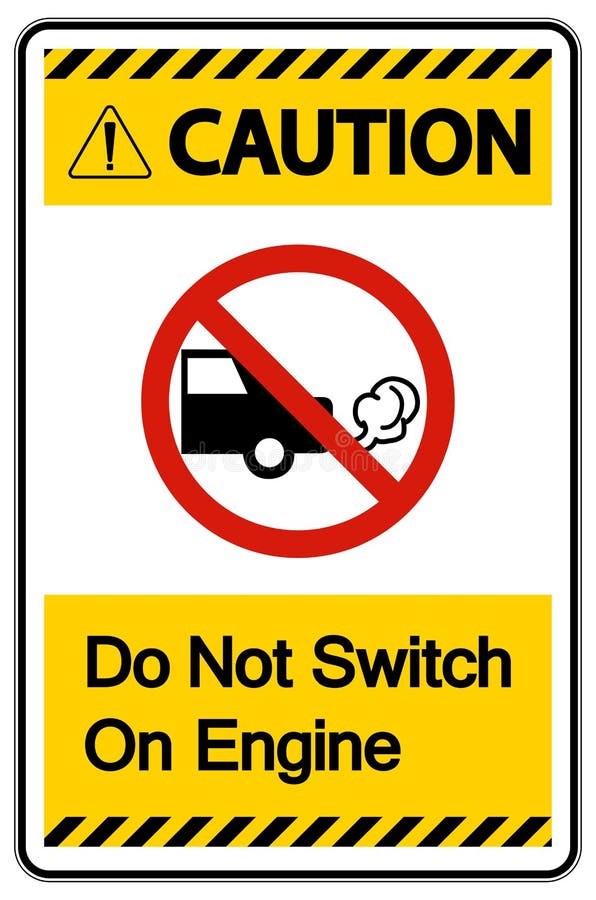 Caution Do Not Switch on Engine Sign on White Background Stock Vector ...