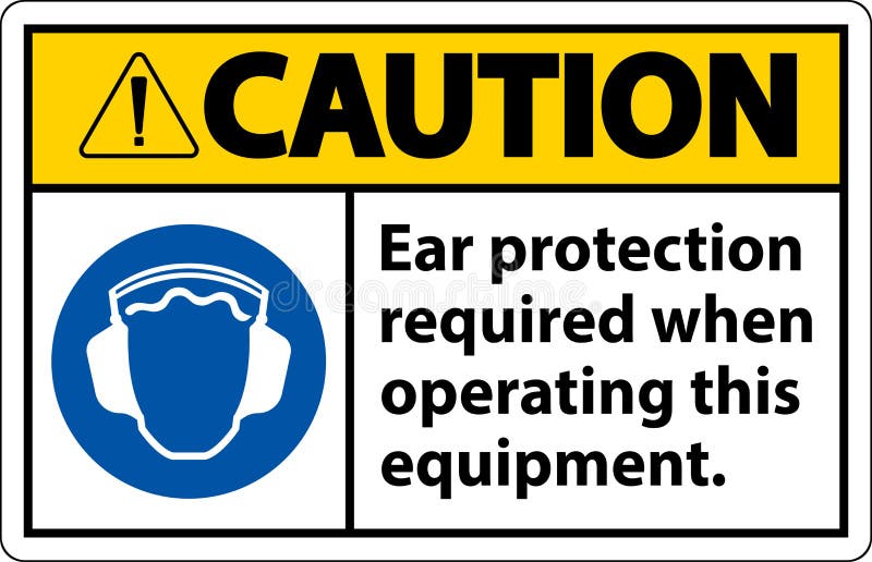 Caution Ear Protection Required Sign on White Background Stock Vector ...