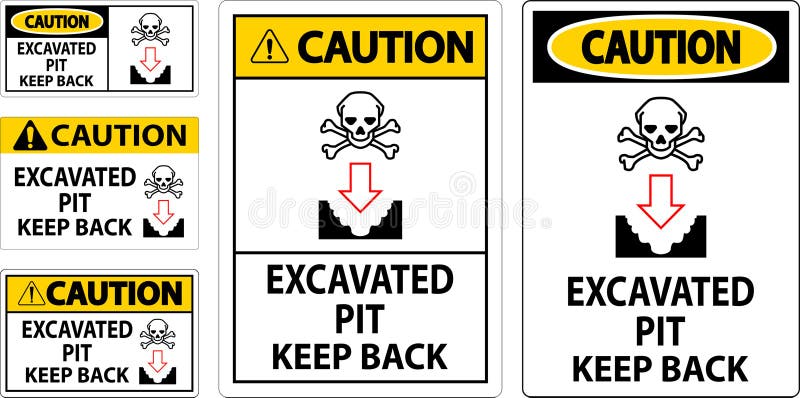 Caution Excavated Pit Sign Excavated Pit Keep Back Stock Vector ...