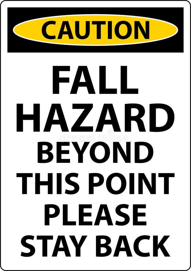 Caution Fall Hazard Beyond this Point Sign on White Background Stock ...
